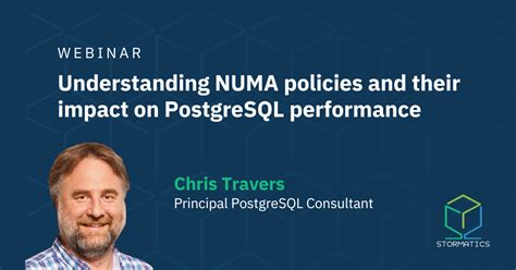 webinar understanding numa policies and their impact on postgresql