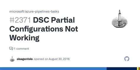 Dsc Partial Configurations Not Working · Issue 2371 · Microsoftazure Pipelines Tasks · Github