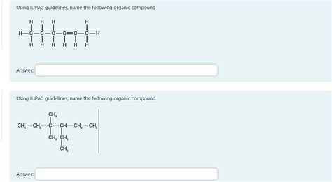 Solved Using Iupac Guidelines Name The Following Organic