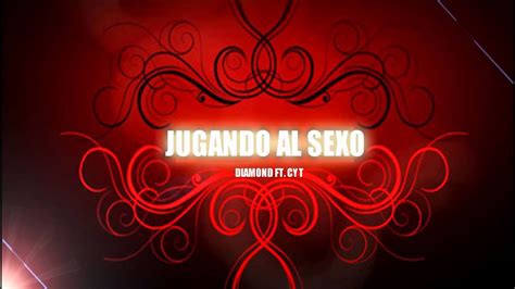 Jugando Al Sexo Youtube