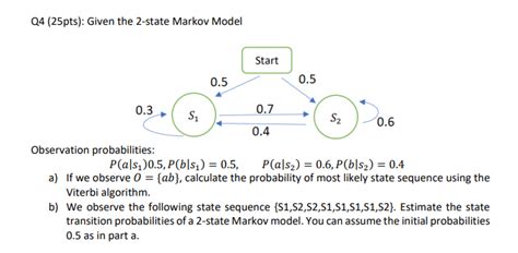 Q4 25pts Given The 2 State Markov Model