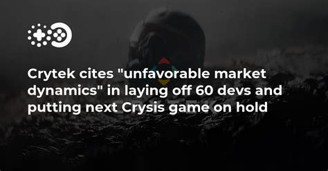 Crytek Cites “unfavorable Market Dynamics” In Laying Off 60 Devs And Putting Next Crysis Game On