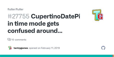 Cupertinodatepicker In Time Mode Gets Confused Around 12am Pm · Issue 27755 · Flutter Flutter