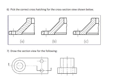 Solved Pick The Correct Cross Hatching For The Cross Section
