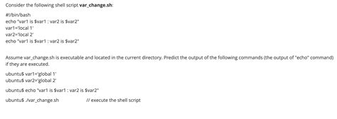 Solved Consider The Following Shell Script Var Change Sh Chegg Com