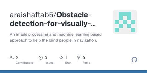 GitHub Araishaftab Obstacle Detection For Visually Impaired An Image Processing And Machine