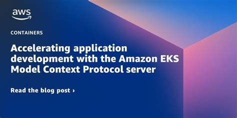 exploring the amazon eks model context protocol mcp — a powerful new approach to standardize