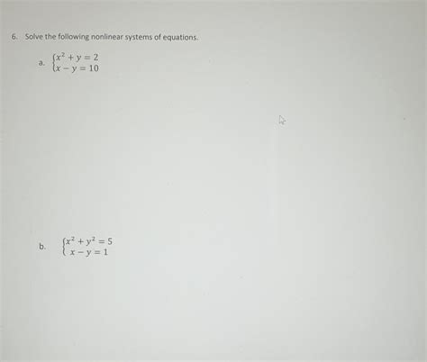 Solved Solve The Following Nonlinear Systems Of Chegg Com