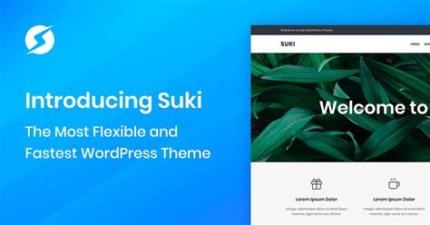 Introducing Suki The Most Flexible And Fastest Wordpress Theme