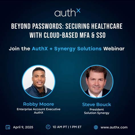 Healthcareit Mfa Sso Cybersecurity Iam Authx Authx