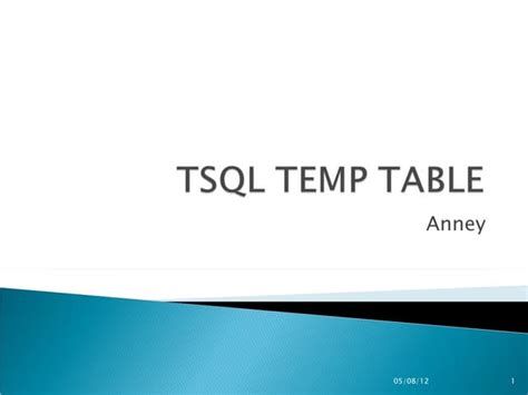 20120504 tsql temp table ppt