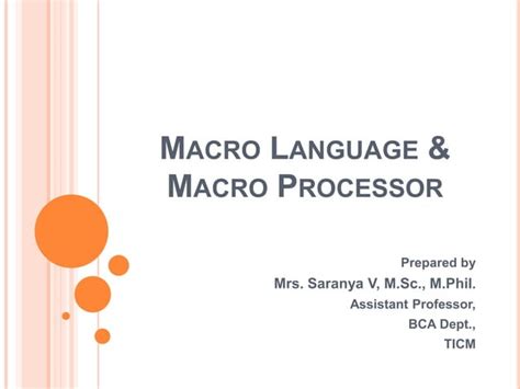 Macro Processor Pptx Programming Languages Computing
