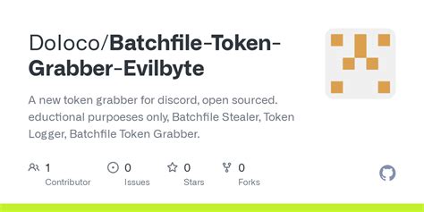 Github Doiocobatchfile Token Grabber Evilbyte A New Token Grabber For Discord Open Sourced