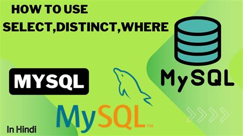 Select And Distinct Statement In Mysql Where Clause In Mysql Youtube