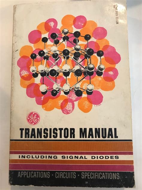 Vintage Ge Transistor Manual Book 1962 Sixth Edition Lots Of Circuit Drawings 4651812279