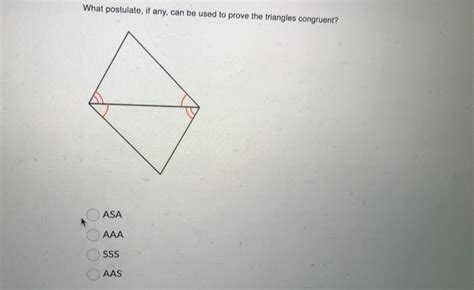 Solved What Postulate If Any Can Be Used To Prove The