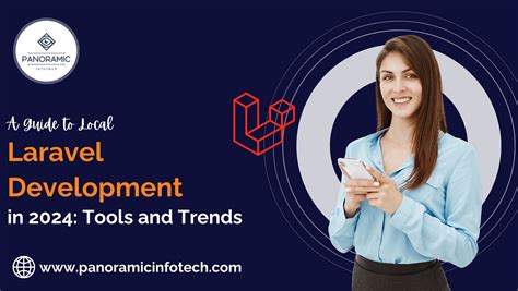 A Guide To Local Laravel Development In 2024 Tools And Trends By Panoramicinfotechs Medium