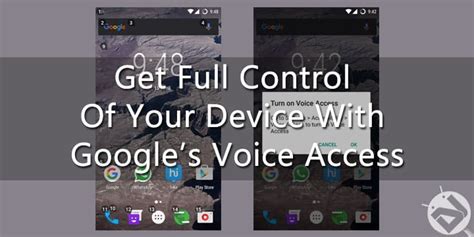 Control Your Device With Voice Using Google Voice Access DroidViews