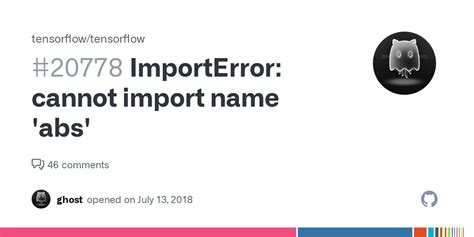 ImportError Cannot Import Name Abs Issue 20778 Tensorflow Tensorflow GitHub