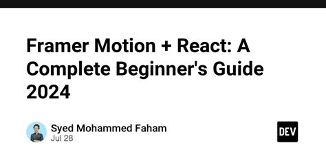 Framer Motion React A Complete Beginners Guide 2024 Dev Community