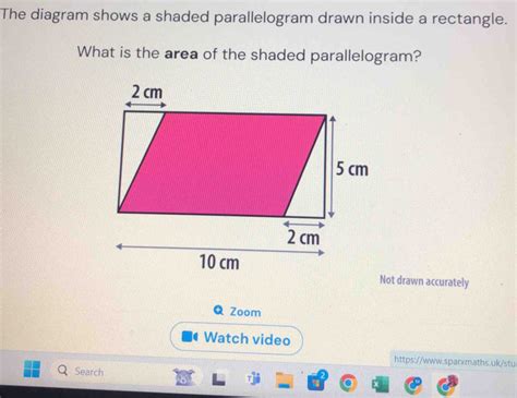 Solved The Diagram Shows A Shaded Parallelogram Drawn Inside A Rectangle What Is The Area Of