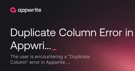 Duplicate Column Error In Appwrite After November 2 Update Threads Appwrite