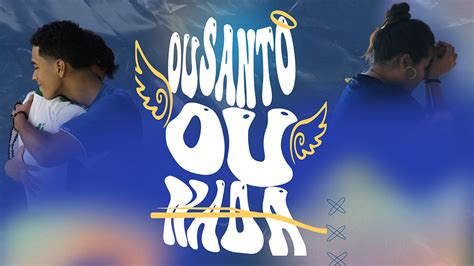 Ou Santo Ou Nada MissÃo Enchei Vos