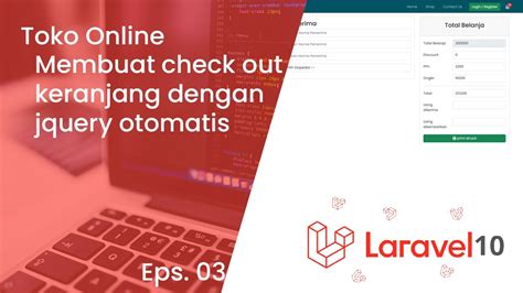 Toko Online Dengan Laravel 10 Eps 03 Membuat Check Out Dengan