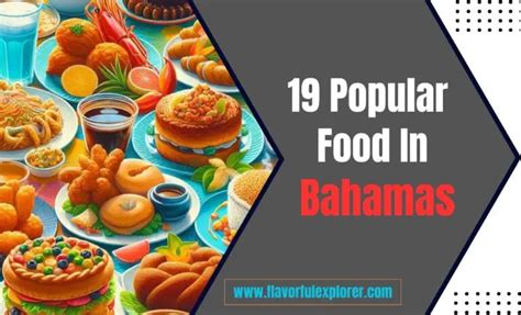 Popular Food In Bahamas Traditional Bahamian Flavors