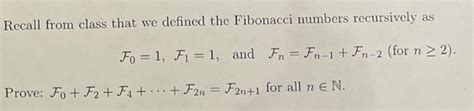 Solved Recall From Class That We Defined The Fibonacci