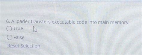 Solved A Loader Transfers Executable Code Into Main