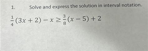 solved solve and express the solution in interval
