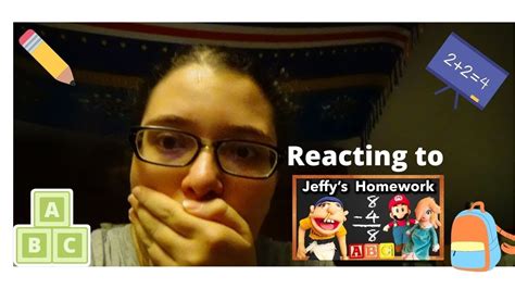 Reacting To Sml Jeffy Homework Youtube