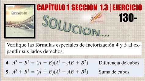 Verificar FÓrmulas Especiales De FactorizaciÓn 4 Y 5 Cap1 Sec1 3 E130 Youtube