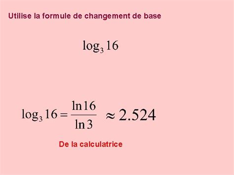 Proprits De Logarithmes Puisque Une Fonction Logarithmique Est