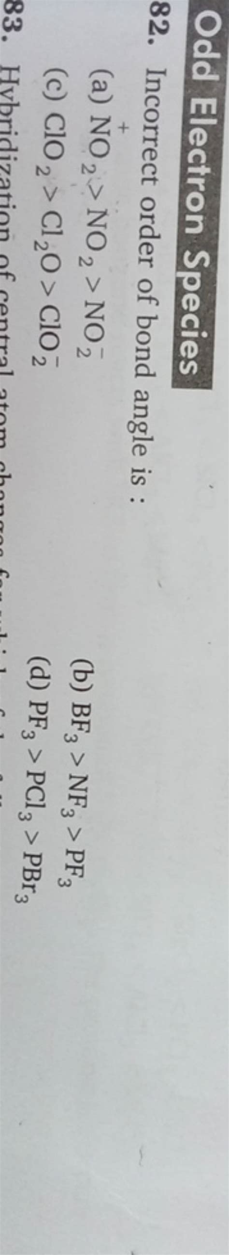 Odd Electron Species 82 Incorrect Order Of Bond Angle Is Filo