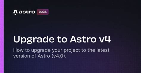 upgrade to astro v4 docs