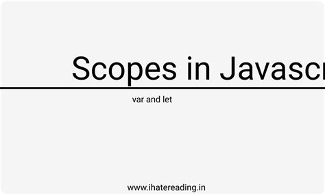 Understanding Scopes In The Javascript By Shrey Vijayvargiya Nerd