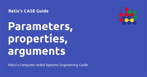 Parameters Properties Arguments Ratios Case Guide