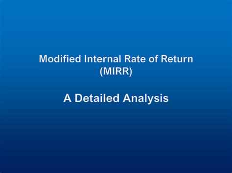 Modified Internal Rate Of Return Mirr Detailed Analysis Ncre