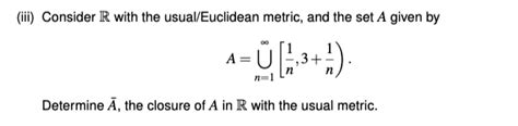 solved iii consider r with the usual euclidean metric and