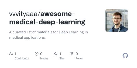 GitHub Vvvityaaa Awesome Medical Deep Learning A Curated List Of Materials For Deep Learning