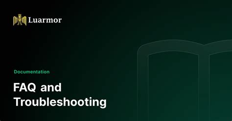 faq and troubleshooting documentation