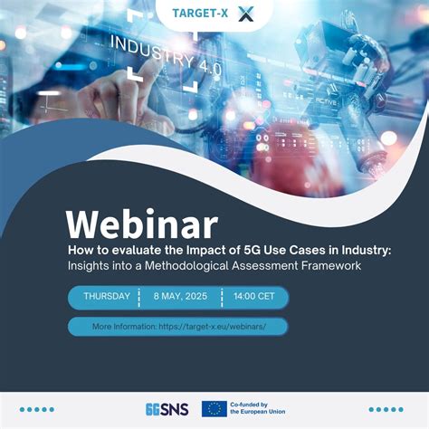 Target X Webinar How To Evaluate The Impact Of 5g Use Cases In Industry Insights Into A