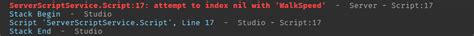 Attempt To Index Nil With Walk Speed Scripting Support Developer