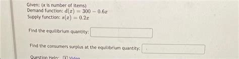 Solved Given X Is Number Of Items Demand Function Dx