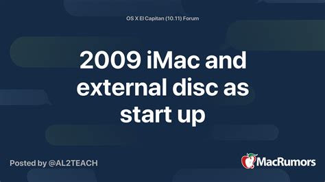 2009 Imac And External Disc As Start Up Macrumors Forums