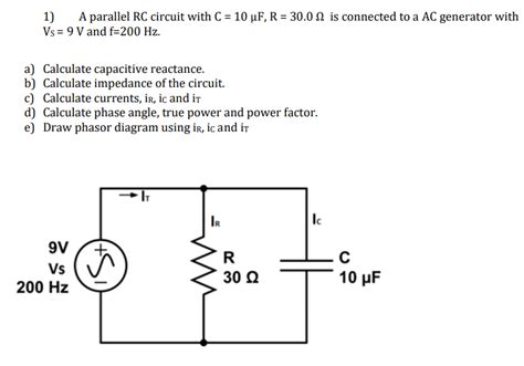 Solved 1 A parallel RC circuit with C 10μF R 30 0Ω is Chegg com