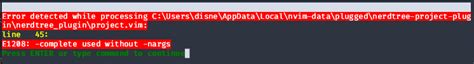 error e1208 complete used without nargs reported on client start