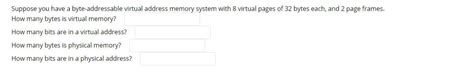 Solved Suppose You Have A Byte Addressable Virtual Address